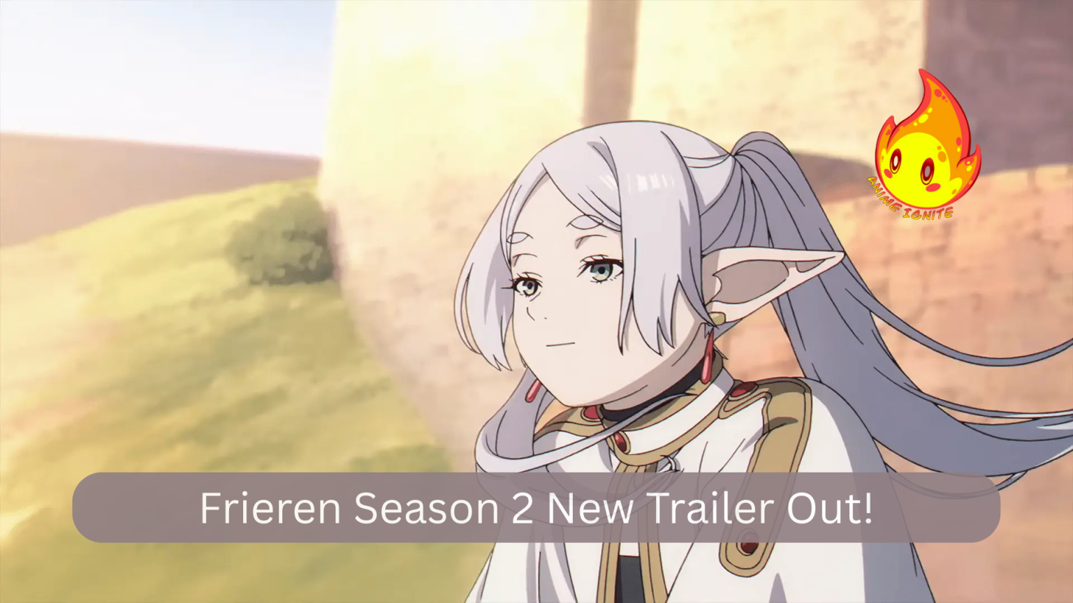 Frieren Season 2 New Trailer Out! - Anime Ignite