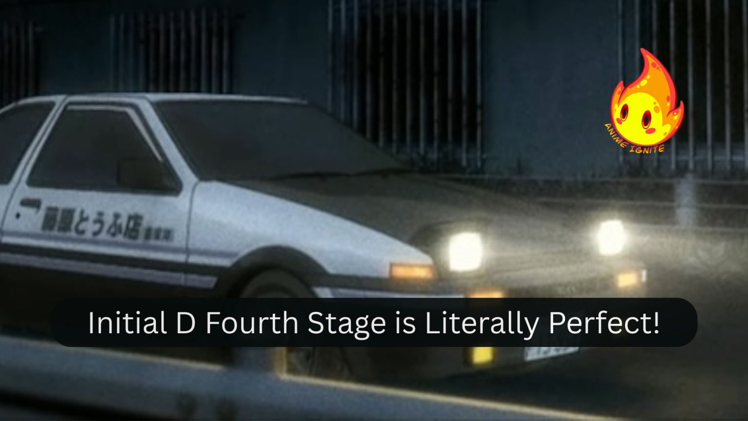 Initial D Fourth Stage is Literally Perfect! - Anime Ignite