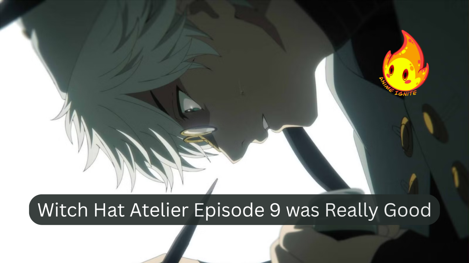 Witch Hat Atelier Episode 9 was Really Good - Anime Ignite